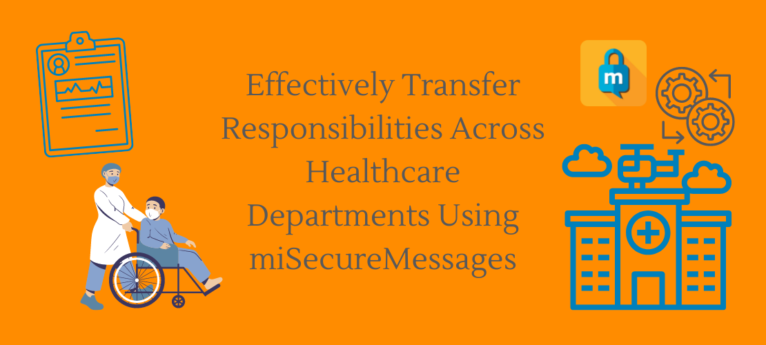 Effectively Transfer Responsibilities Across Healthcare Departments ...